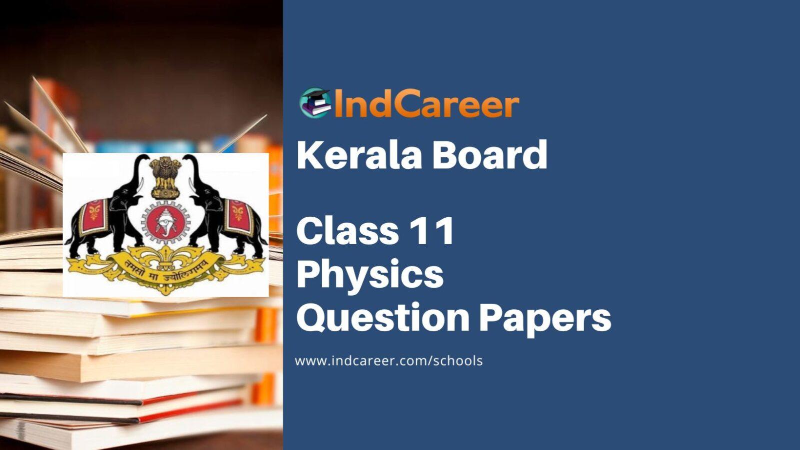 Kerala Plus One Physics Question Papers - IndCareer Schools
