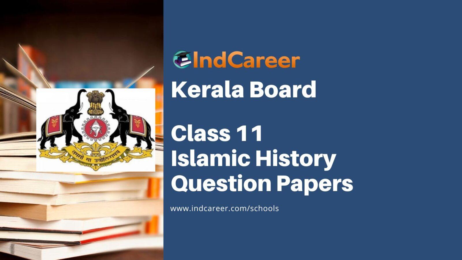 Kerala Plus One Islamic History Question Papers - IndCareer Schools