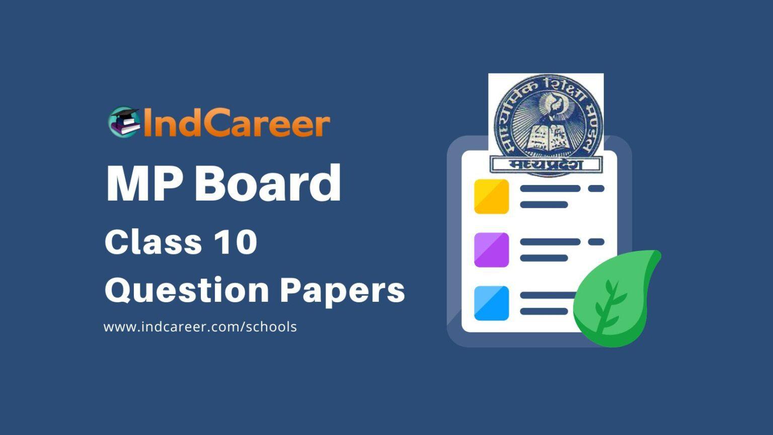 MP Board Class 10 Question Papers - IndCareer Schools