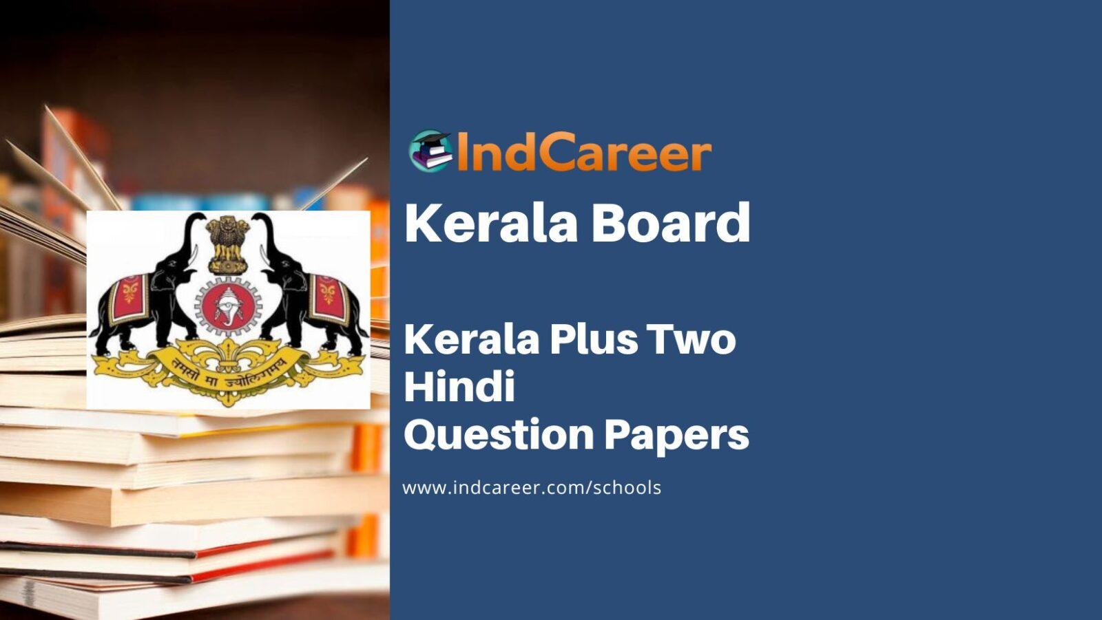 Kerala Plus Two Hindi Question Papers - IndCareer Schools
