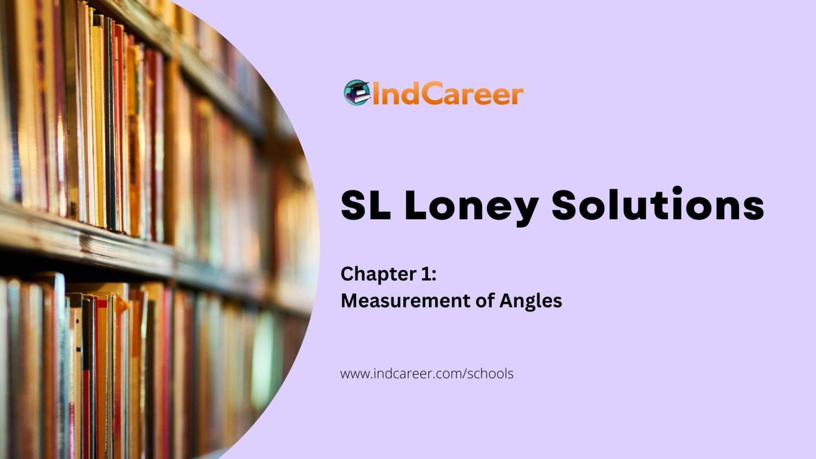 SL Loney Solutions for Chapter 1-Measurement of Angles - IndCareer Schools