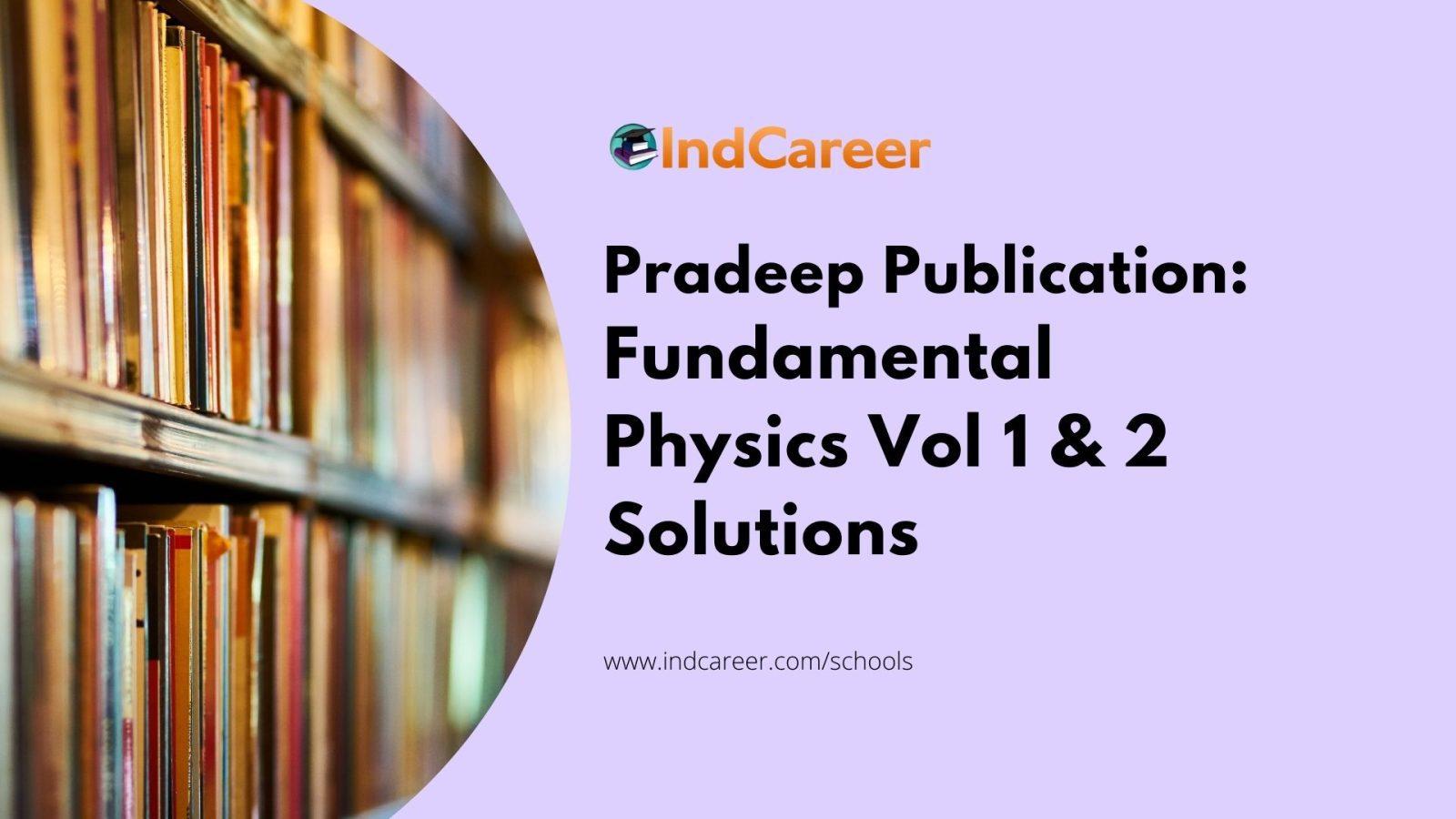 Pradeep Publication: Fundamental Physics Vol 1 & 2 Solutions ...