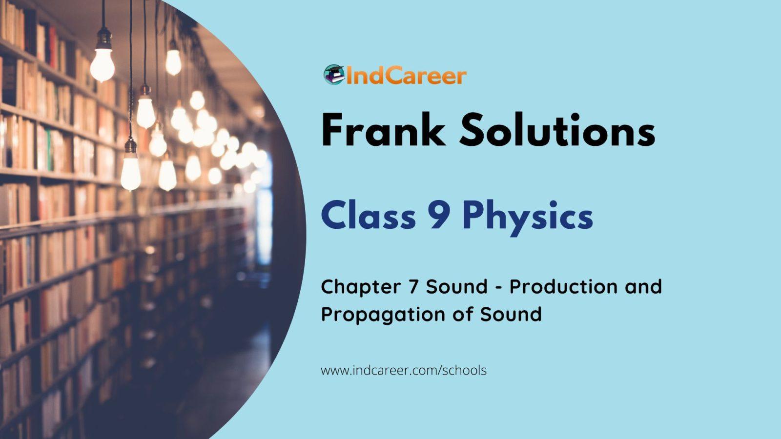 Frank ICSE Solutions for Class 9 Physics Chapter 7-Sound - Production ...