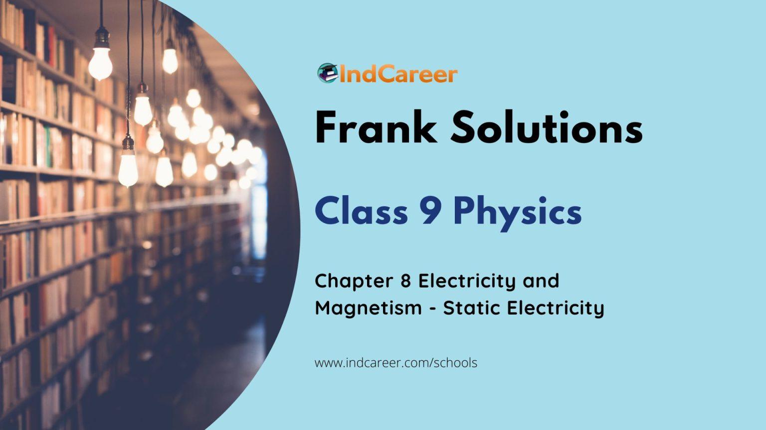 Frank ICSE Solutions for Class 9 Physics Chapter 8-Electricity and ...