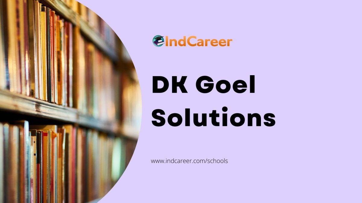 DK Goel Solutions - IndCareer Schools