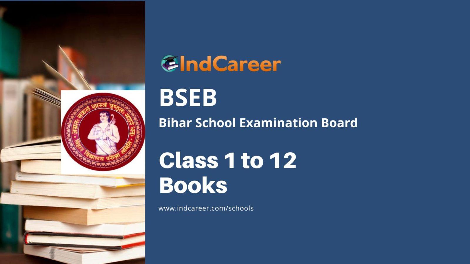 Bihar Board Books: Class 1 to 12 - IndCareer Schools