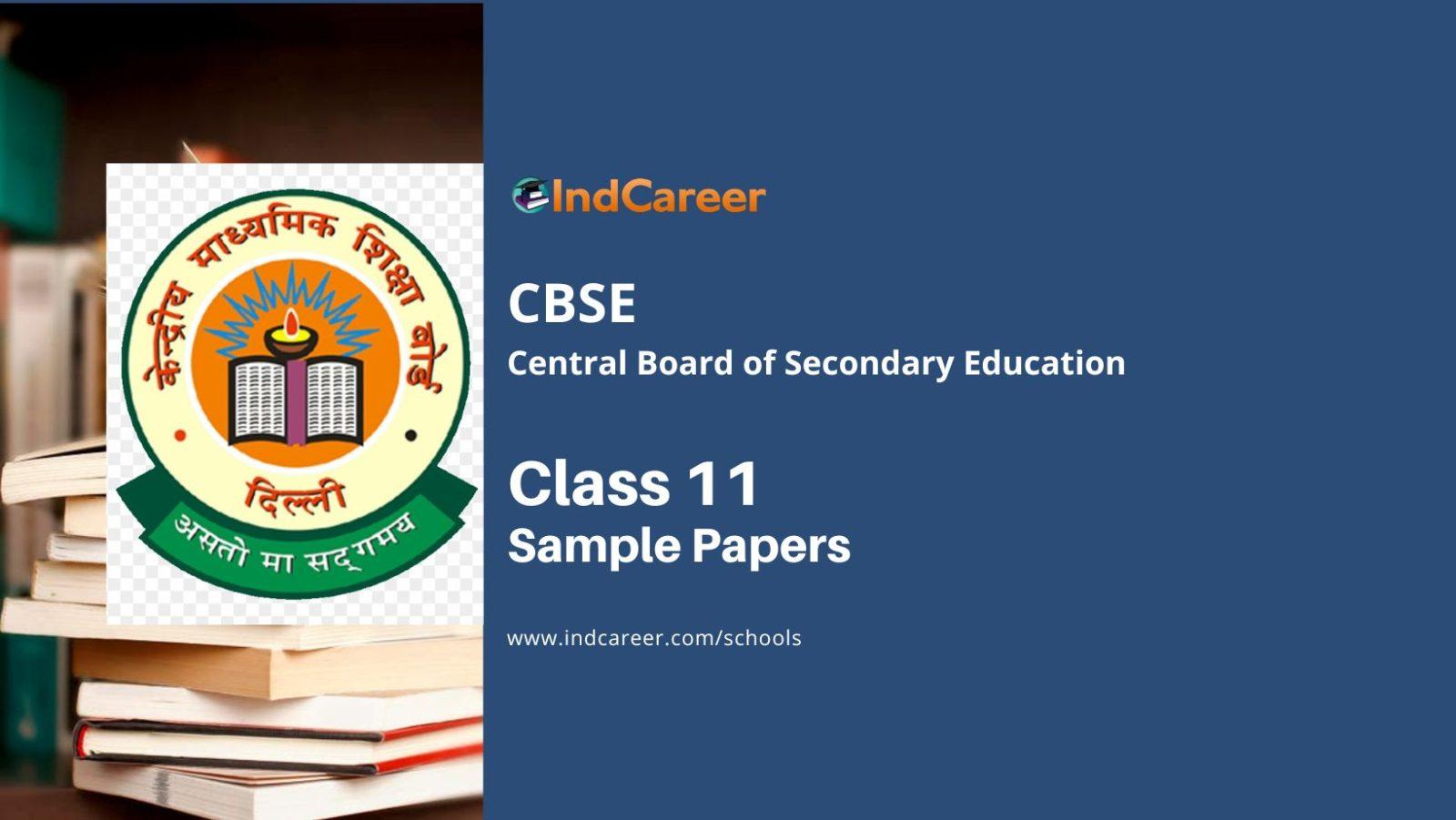CBSE Class 11 Sample Papers 2025: Download PDF - IndCareer Schools