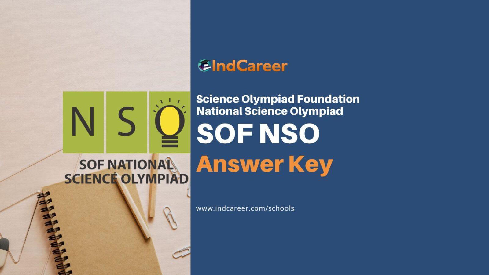 SOF NSO 2024 Answer Key: Download Answers - IndCareer Schools