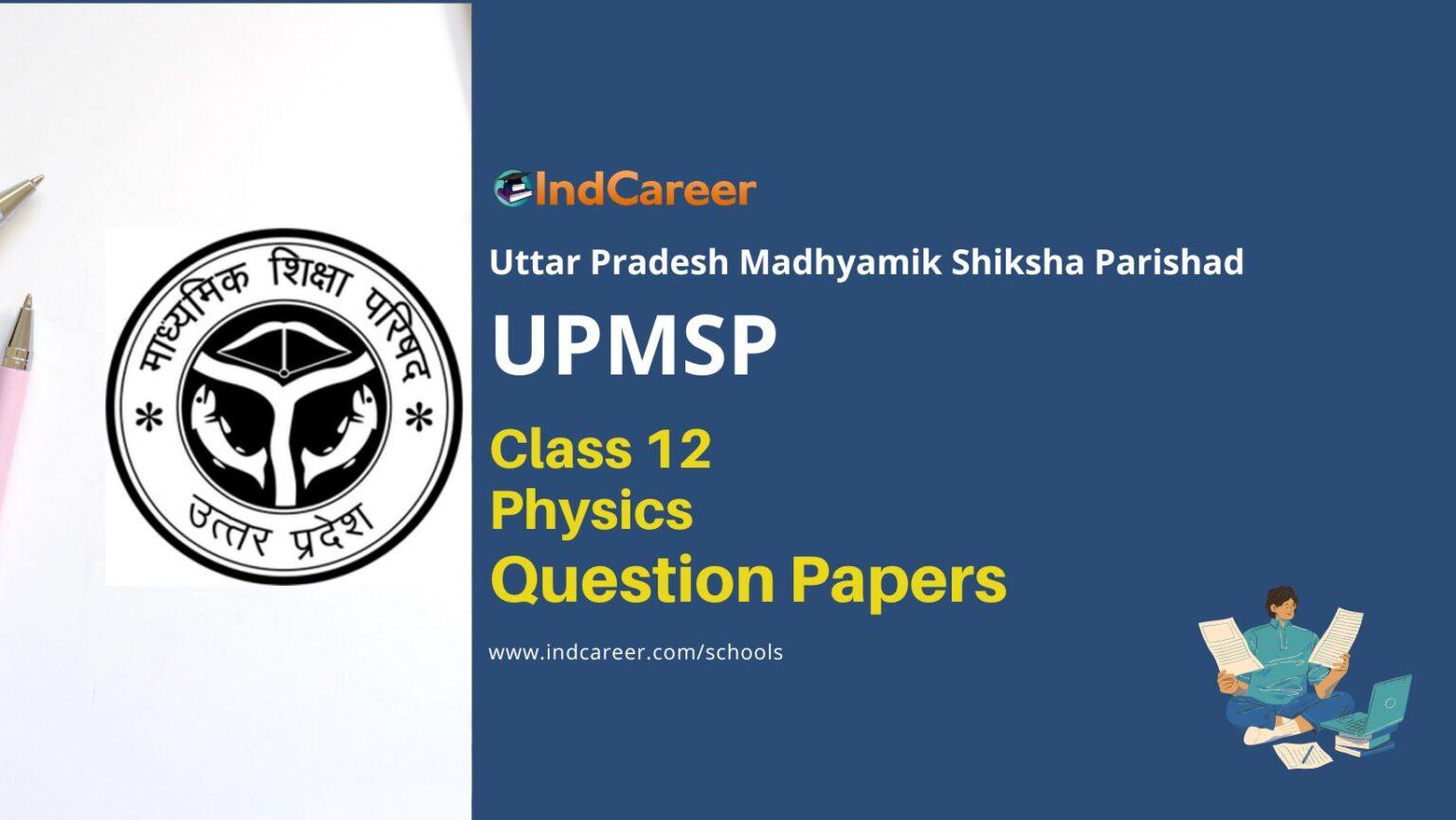 UP Board Class 12 Physics Question Papers - IndCareer Schools