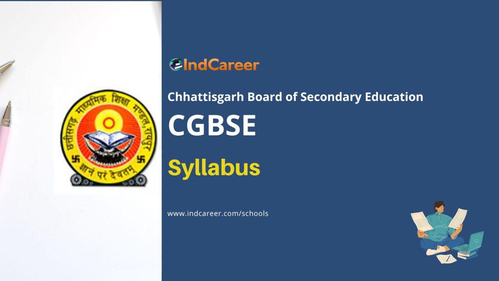 CGBSE Syllabus: CG Board Syllabus for All Classes - IndCareer Schools