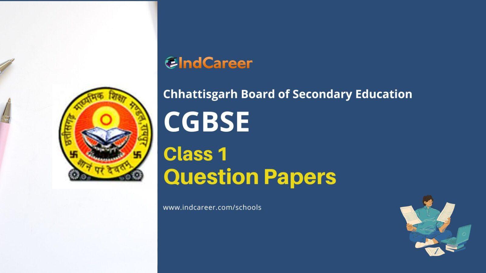 CGBSE Class 1 Question Papers - IndCareer Schools