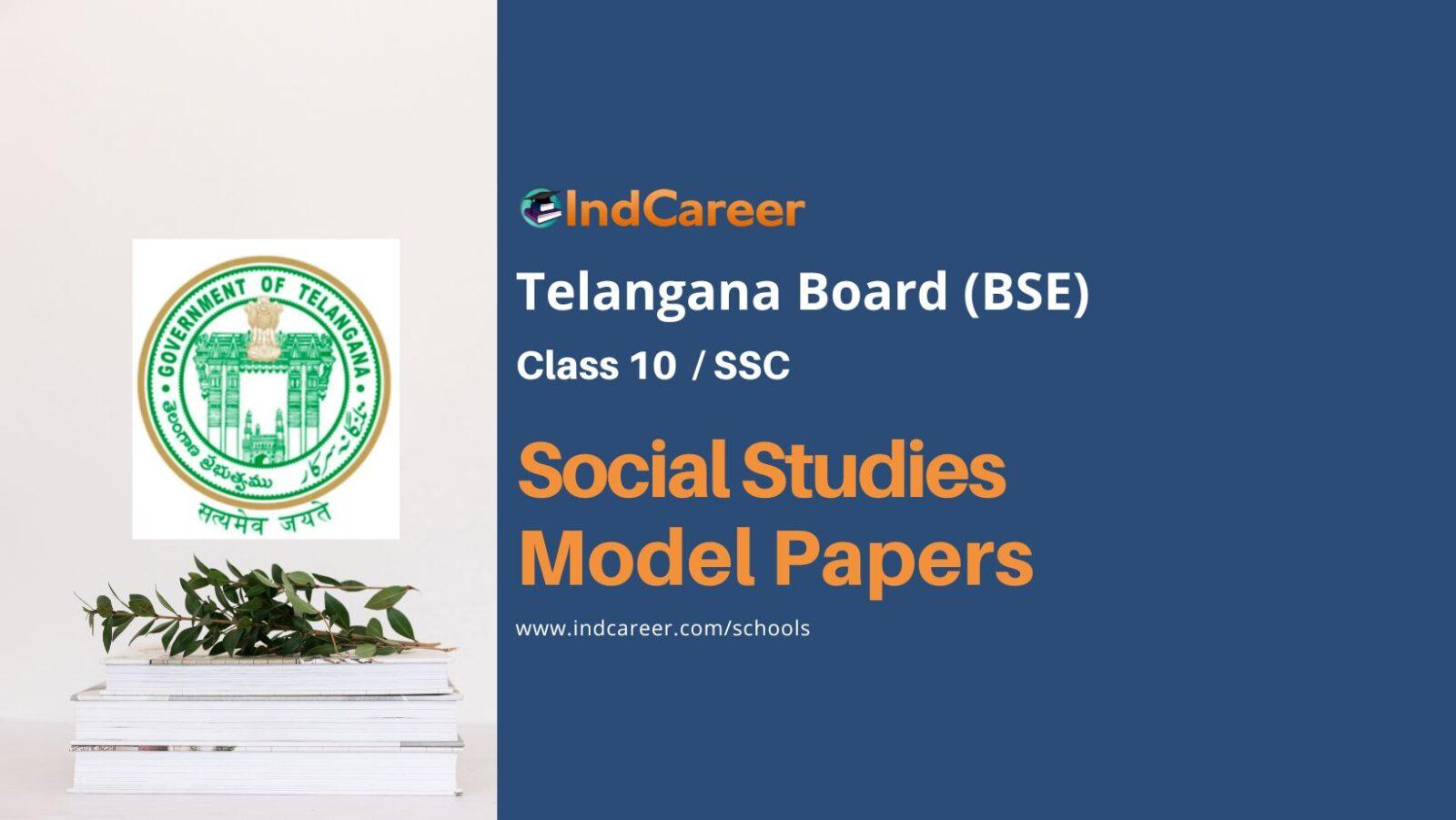 TS 10th Class Social Studies Model Paper - IndCareer Schools