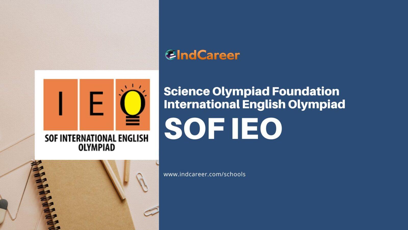 SOF International English Olympiad (IEO) 2024: Syllabus, Papers ...