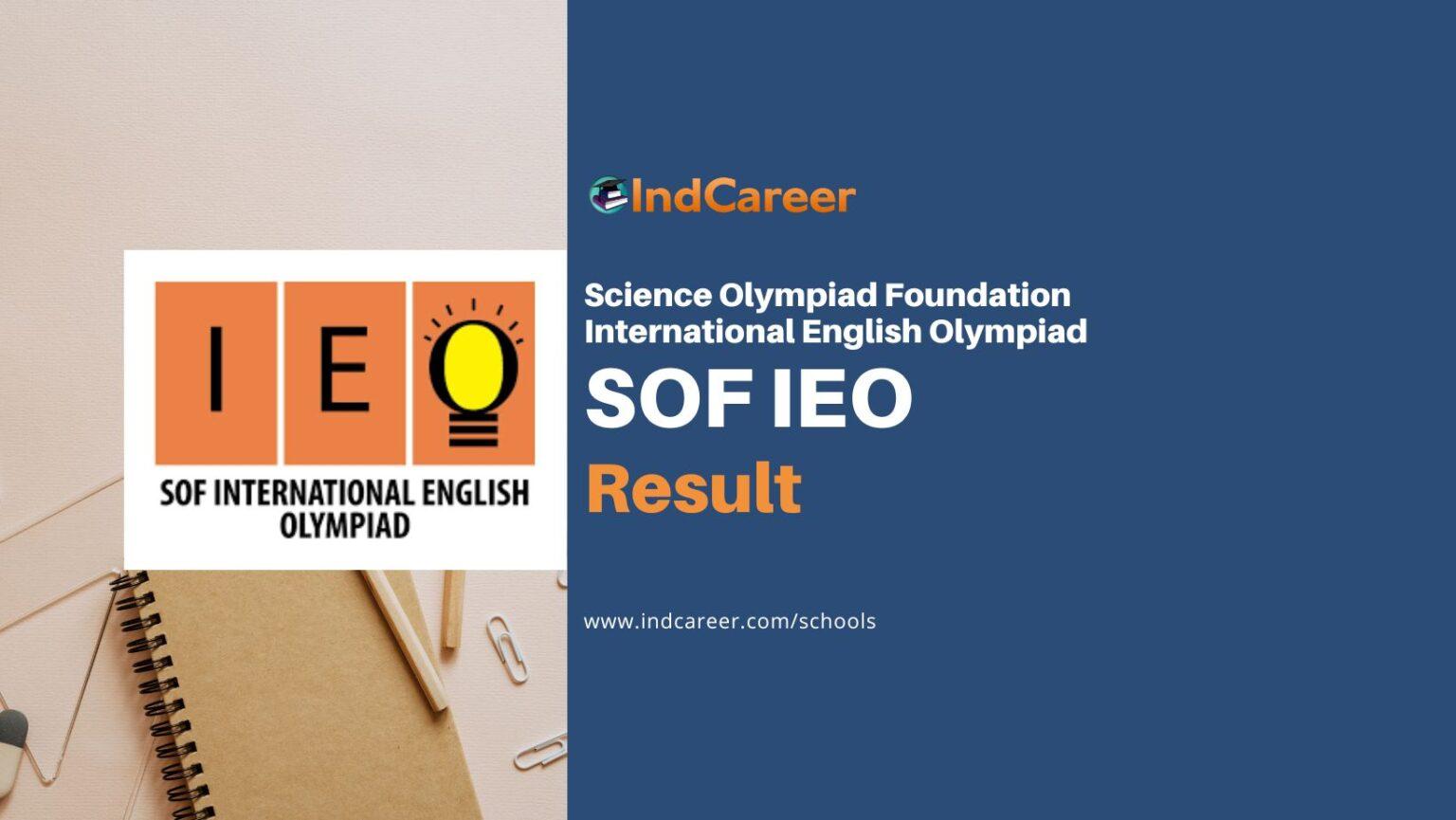 SOF IEO Result 2024: Check at sofworld.org - IndCareer Schools