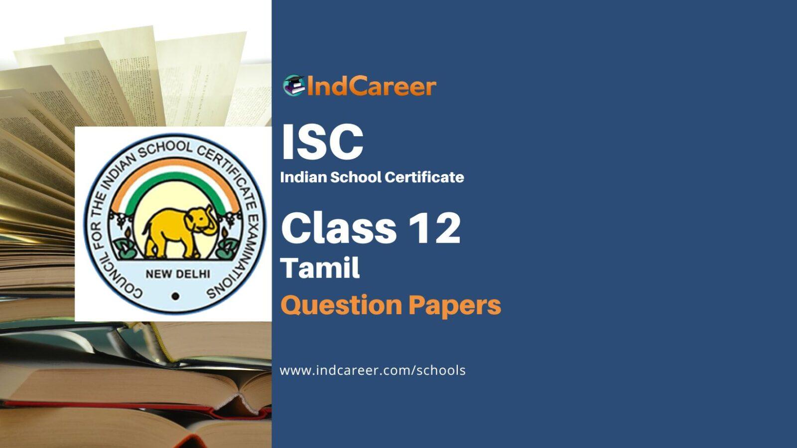 ISC Class 12 Tamil Question Papers - IndCareer Schools