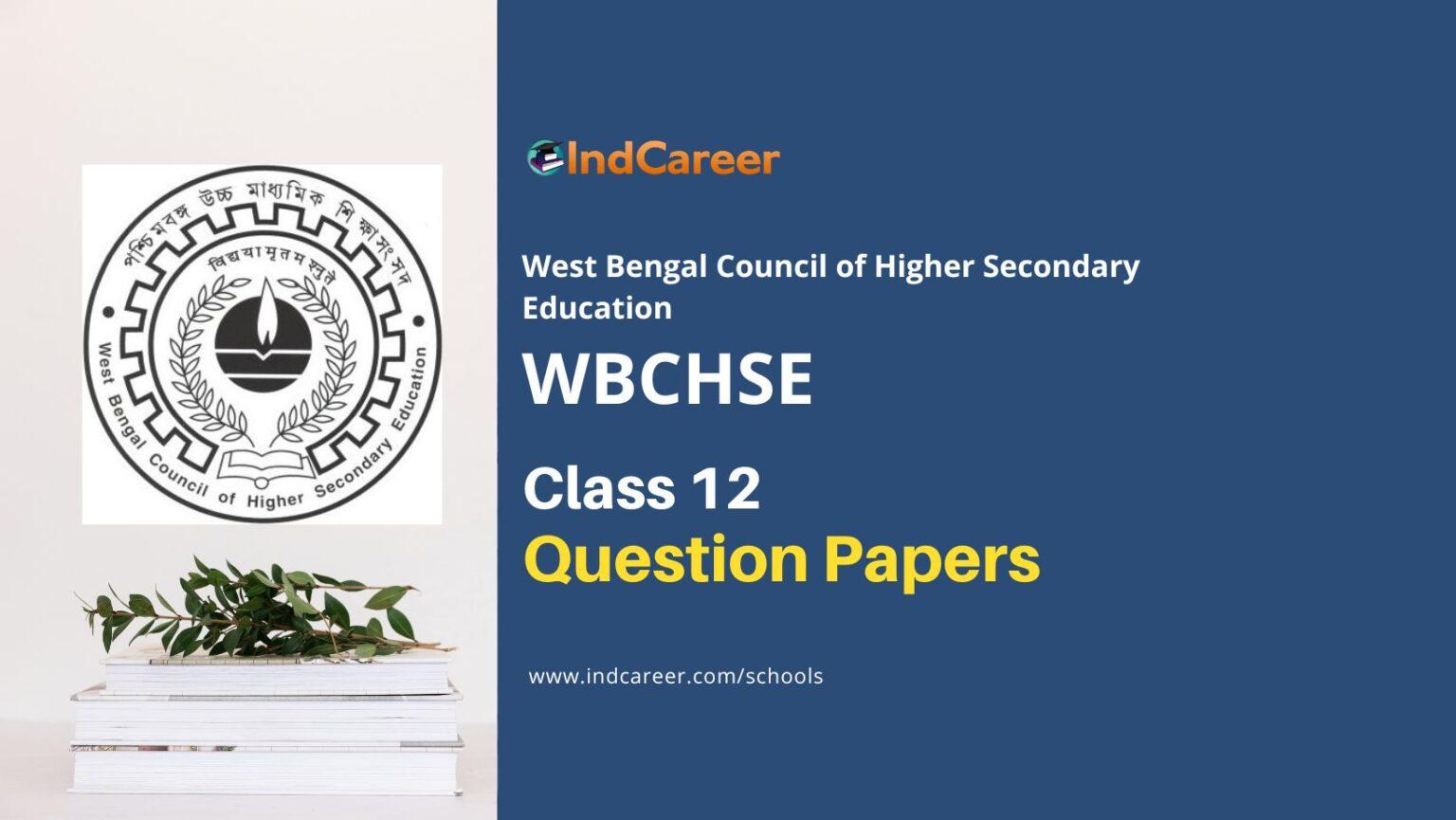 West Bengal Board HS (Class 12) Question Papers - IndCareer Schools