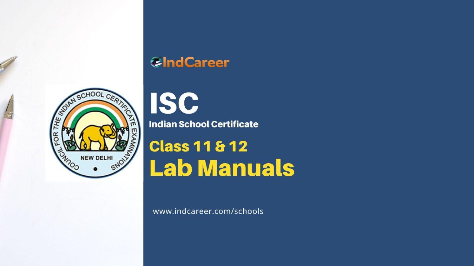 ISC Class 11 & 12 Lab Manuals - IndCareer Schools