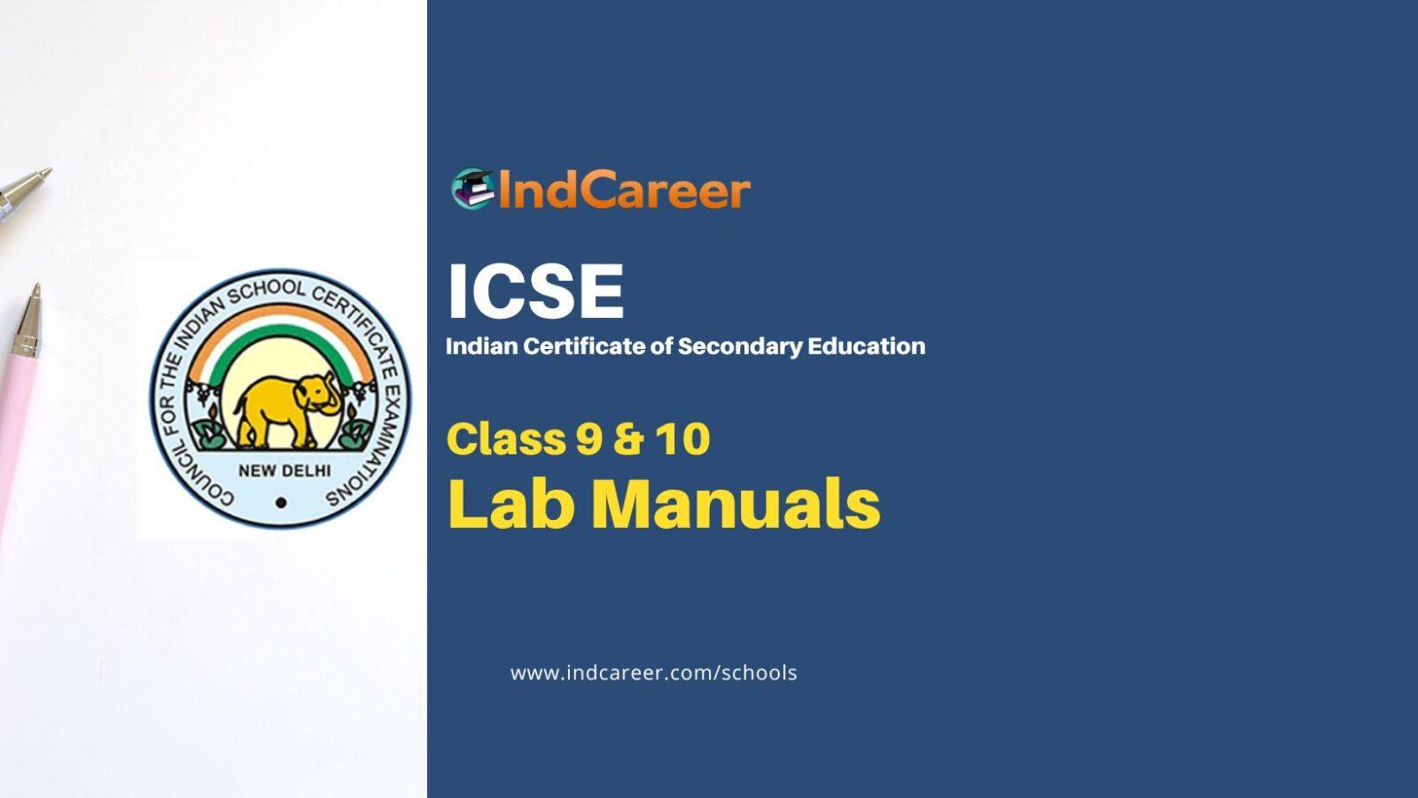 ICSE Class 9 & 10 Lab Manuals - IndCareer Schools