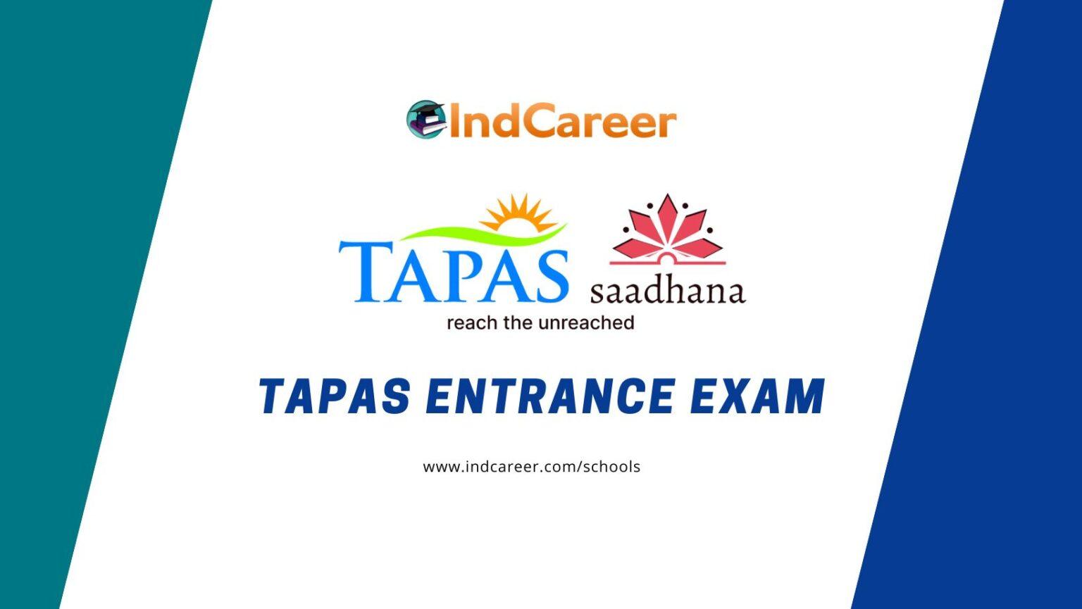 TAPAS Entrance Exam: Dates, Syllabus - IndCareer Schools