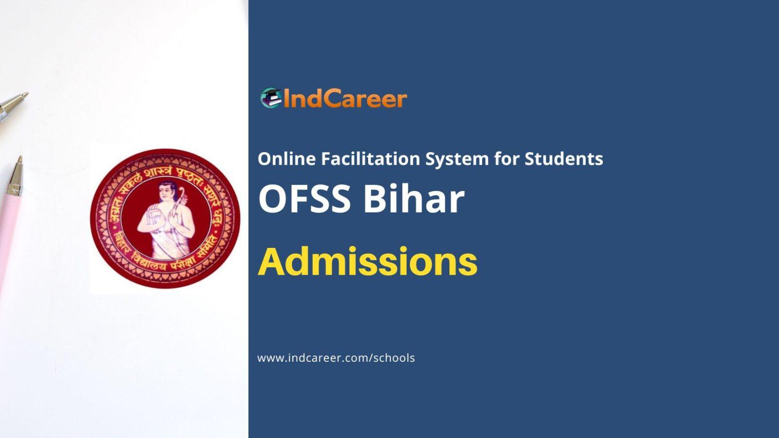 OFSS Bihar: Class 11 Admission - IndCareer Schools