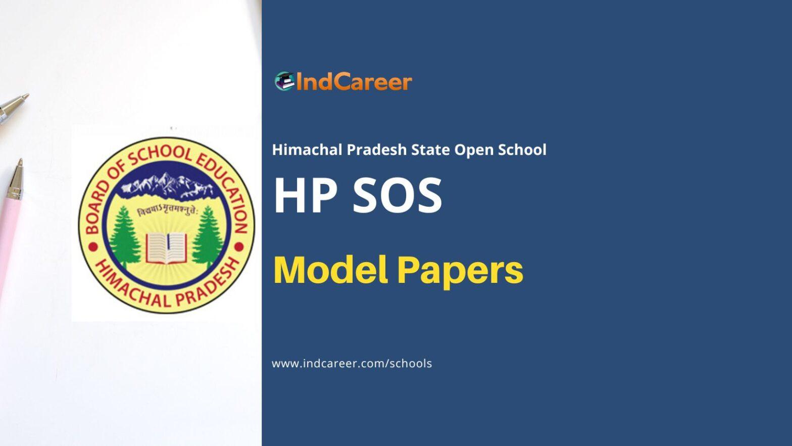 HP SOS Model Paper: HPBOSE Open School Sample Paper - IndCareer Schools