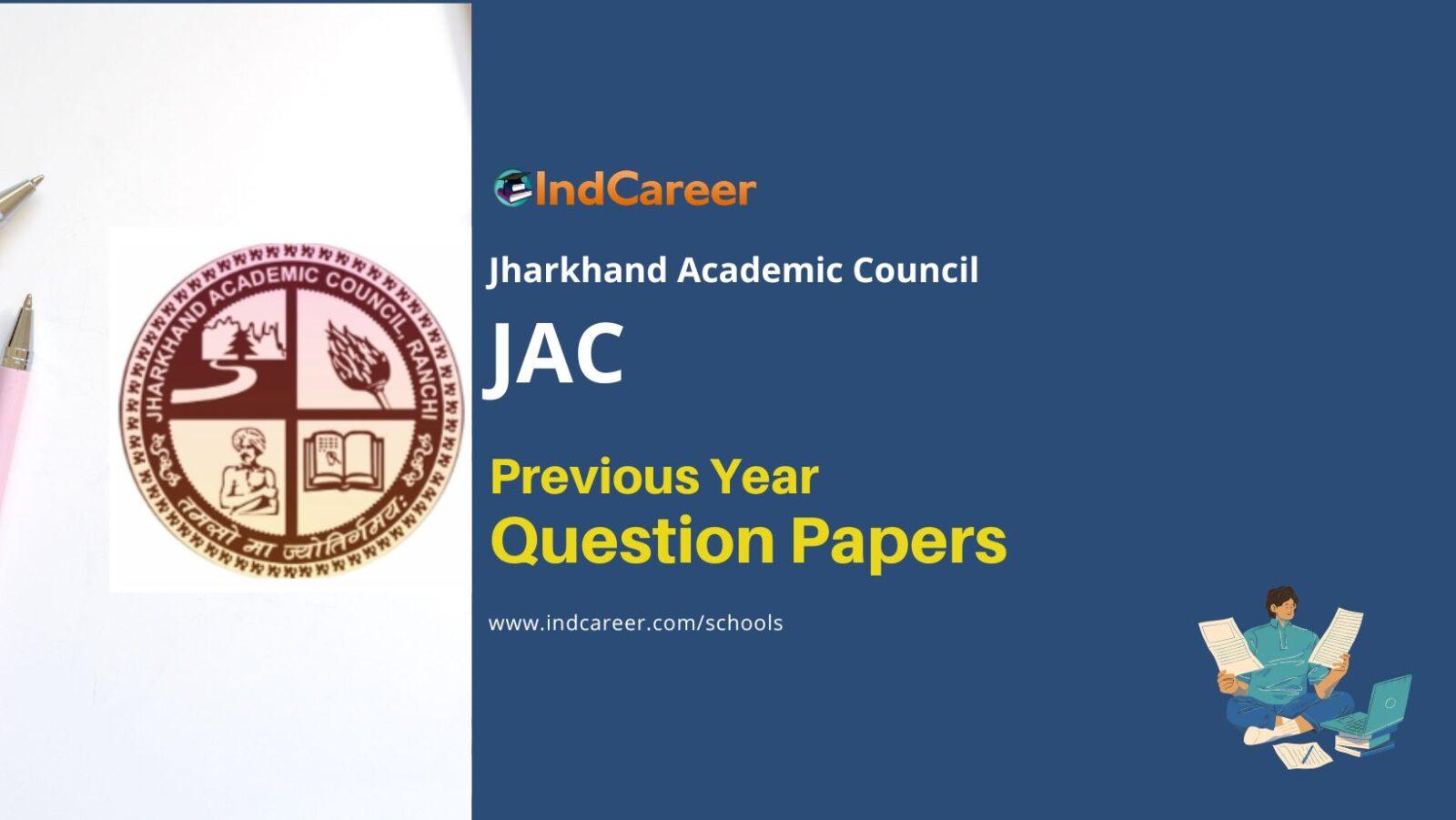 Jharkhand Board (JAC) Previous Year Question Papers - IndCareer Schools