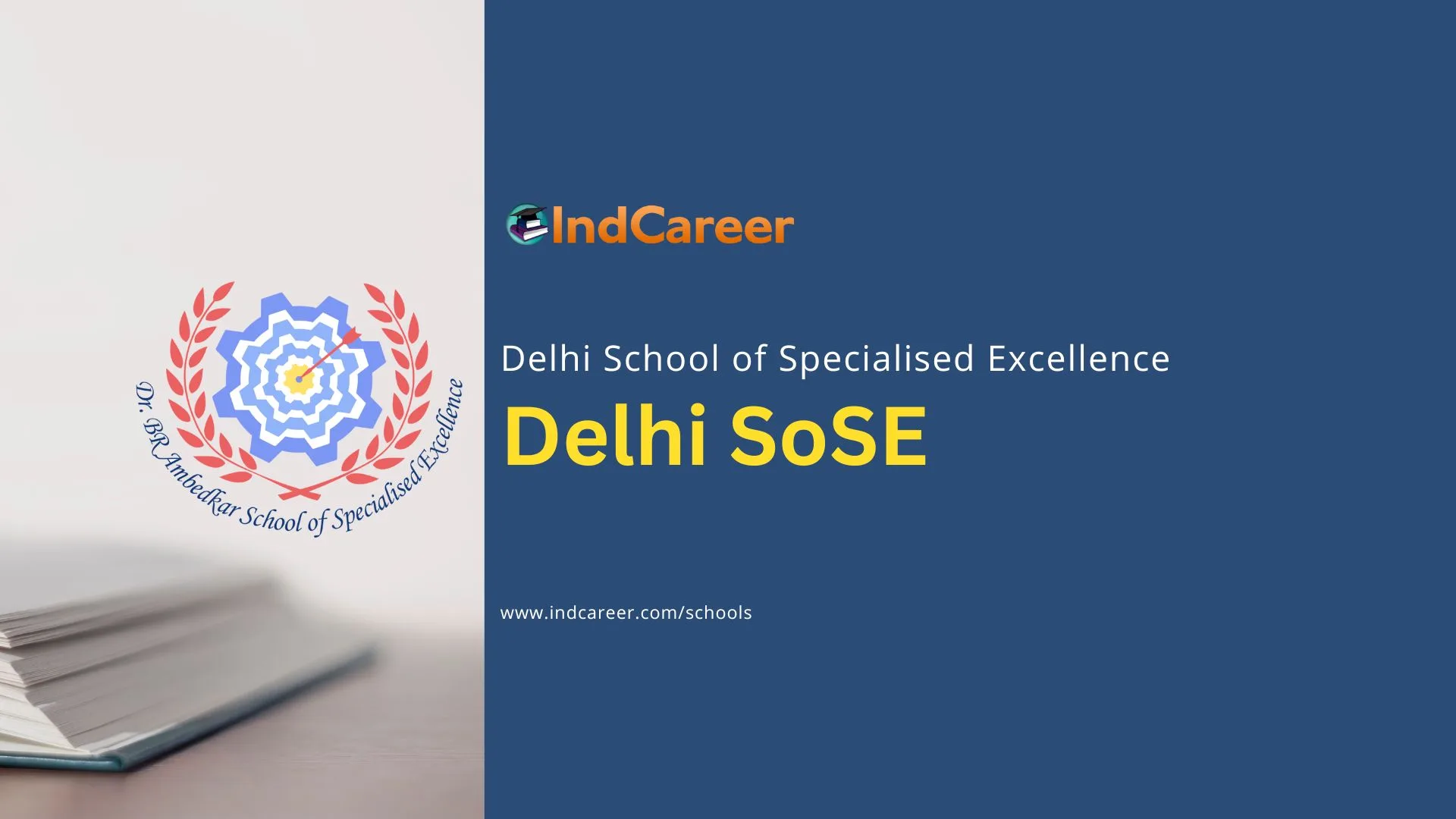 Delhi SoSE 2025: Application Form out now - IndCareer Schools