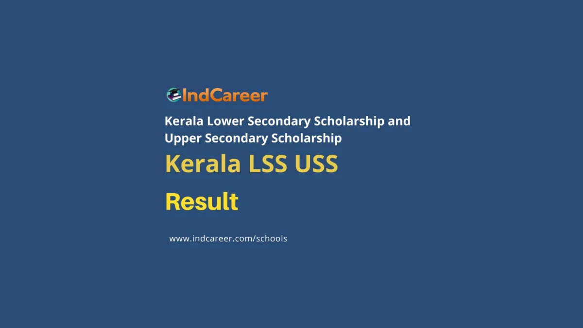 Kerala LSS USS Result: Check bpekerala.in - IndCareer Schools