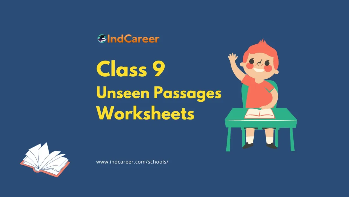 Unseen Passages for Class 9 Worksheets - IndCareer Schools