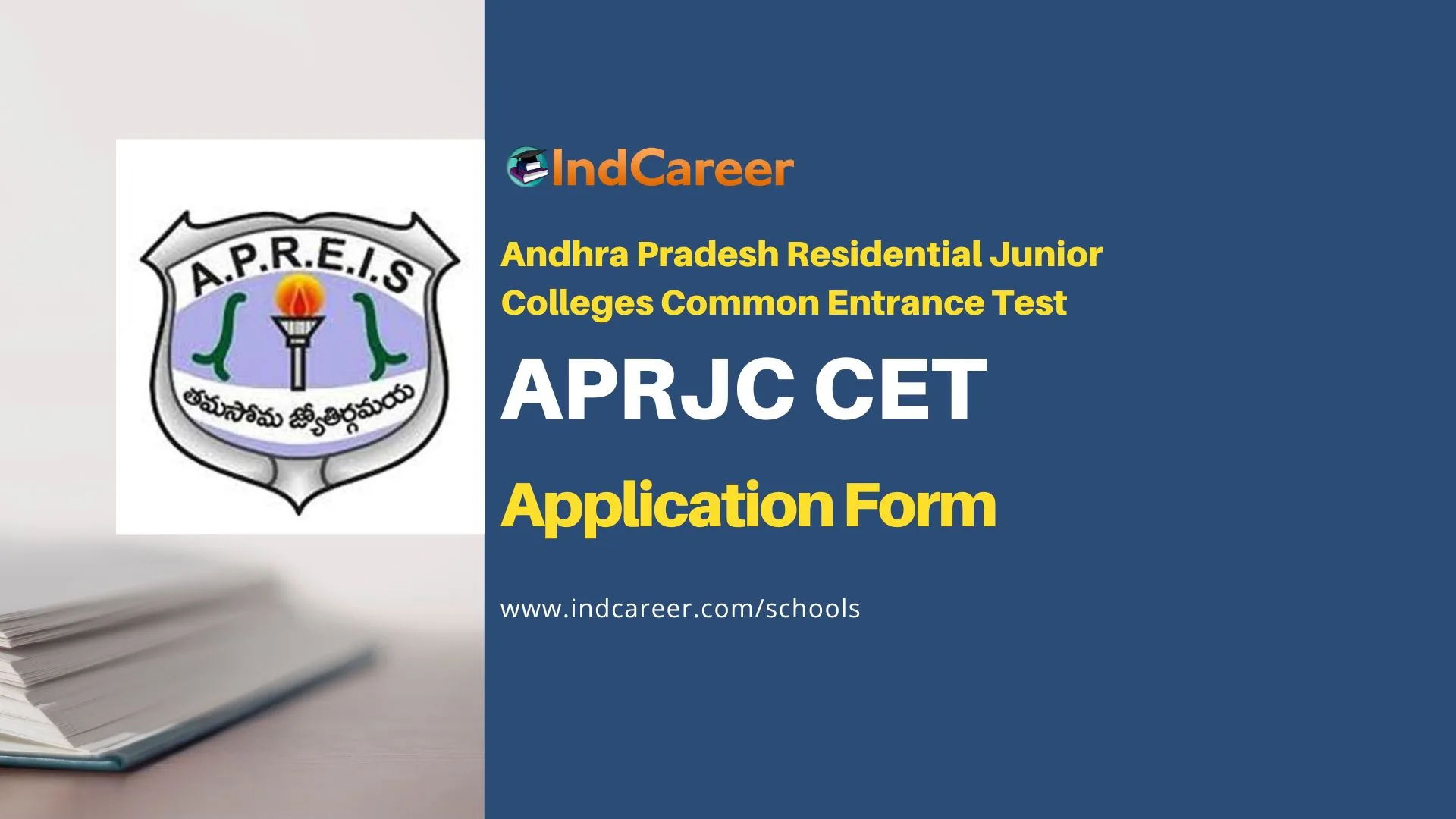 APRJC CET Application Form - IndCareer Schools